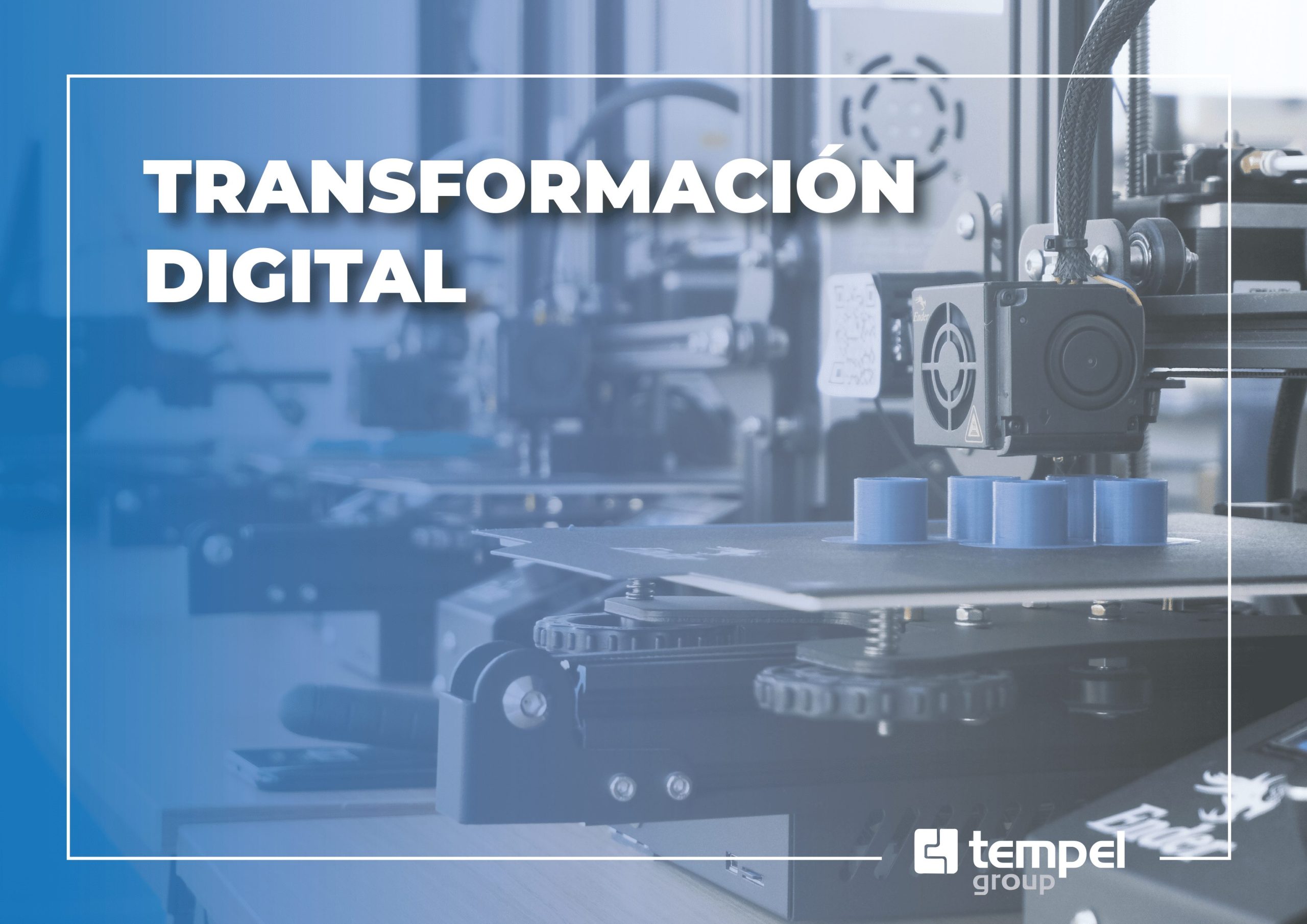Transformación digital - Tempel Group Argentina